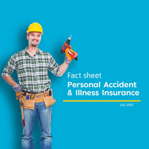 Personal Accident & Illness Insurance Fact Sheet